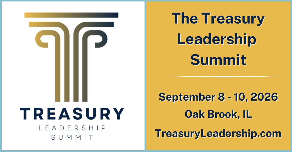 2026 Treasury Leadership Summit - Treasury Management Conference